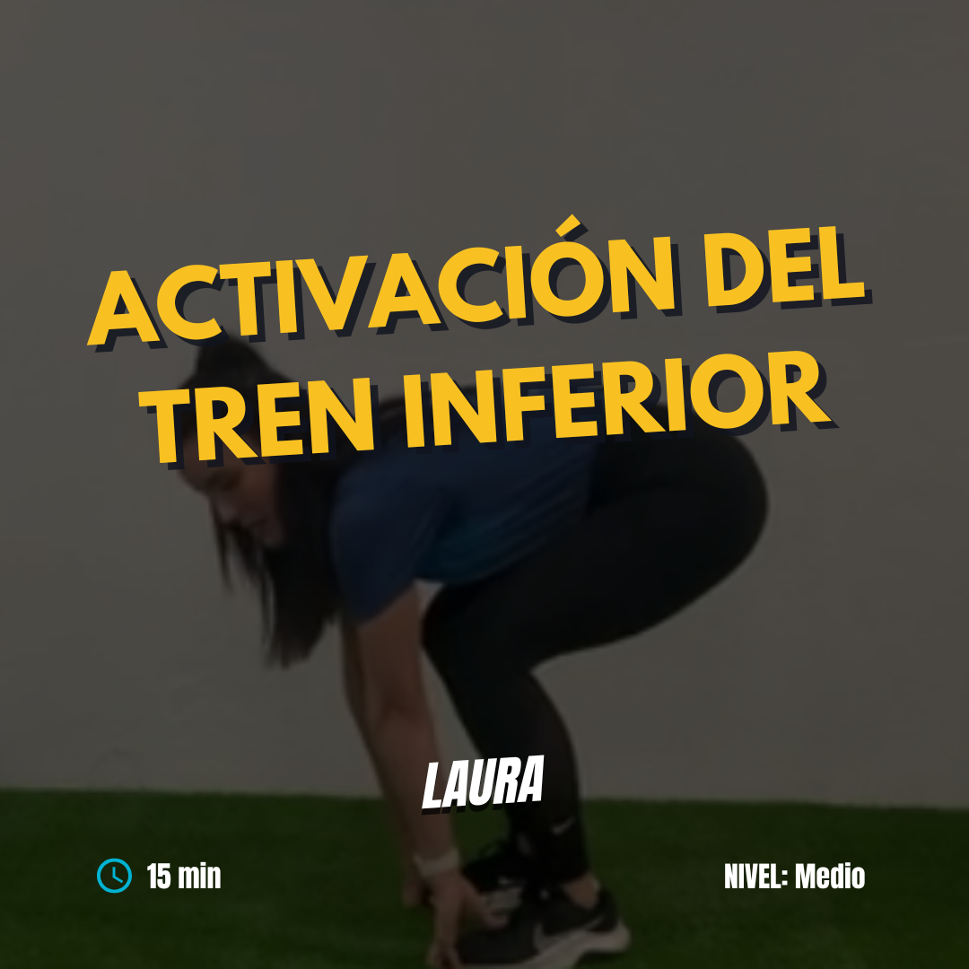ACTIVACIÓN DEL TREN INFERIOR (PIERNAS) - GLOBAL SALUD
